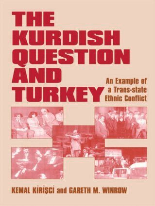 Kurdish Question and Turkey - Kemal Kirisci, Gareth M Winrow - Häftad ...