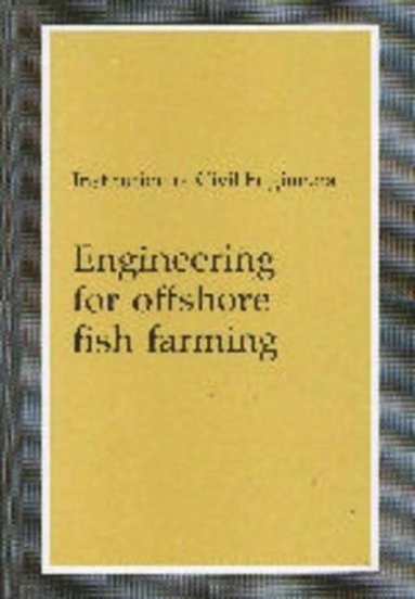 Engineering for Offshore Fish Farming - Institute Of Civil Engineers - Bok (9780727716019) | Bokus