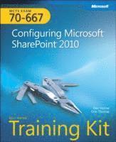 MCTS Self-Paced Training Kit (Exam 70-667): Configuring Microsoft SharePoint 2010 Book/CD ...