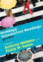 Sociology - Anthony Giddens, Philip W Sutton - Bok (9780745648835) | Bokus