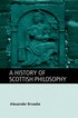 History of Scottish Philosophy - Alexander Broadie, Alexander Broadie ...