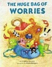 The Huge Bag of Worries - Virginia Ironside - Big book (9780750026260 ...