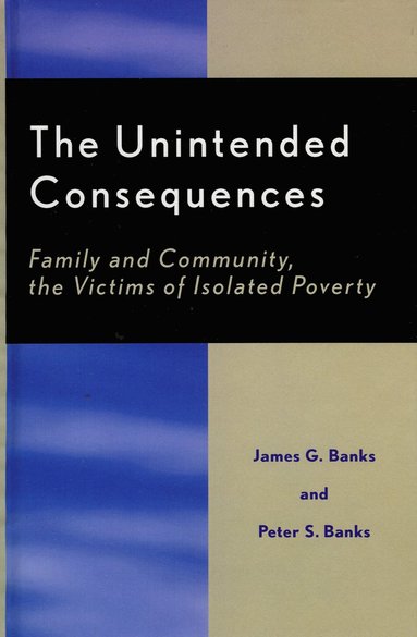 Unintended Consequences - James G Banks, Peter Banks - Bok (9780761828563) | Bokus