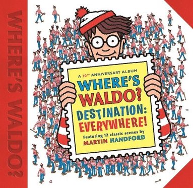Where's Waldo? Destination: Everywhere!: 12 Classic Scenes as You've ...
