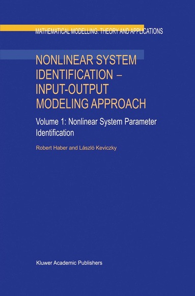 Nonlinear System Identification Input-Output Modeling Approach - Robert ... Nonlinear System Identification Input-Output Modeling Approach - Robert ...