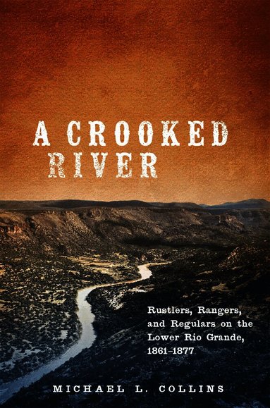 Crooked River - Michael L Collins, Michael L Collins - Bok ...