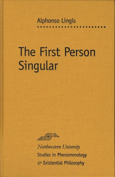 First Person Singular - Alphonso Lingis - Bok (9780810124127) | Bokus