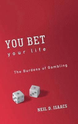 You Bet Your Life - Neil D Isaacs, Neil D Isaacs - Bok (9780813121956 ...