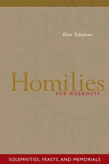 Homilies For Weekdays - Don Talafous - Trade Paperback (9780814618714 ...