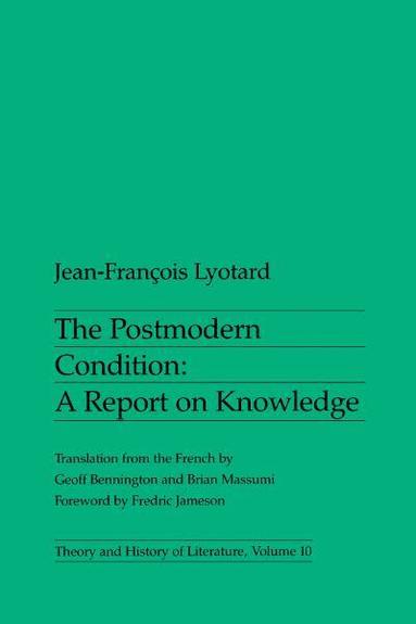 Postmodern Condition - Jean-Francois Lyotard - Häftad (9780816611737 ...