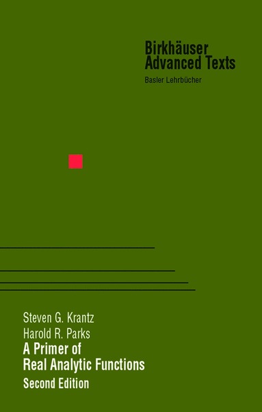 Primer of Real Analytic Functions - Steven G Krantz, Harold R Parks - Bok (9780817642648) | Bokus