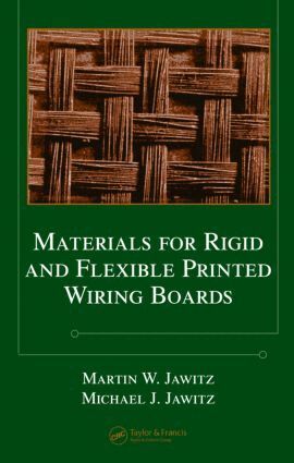 Materials for Rigid and Flexible Printed Wiring Boards - Martin W ...