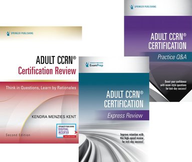 Adult CCRN¿ Certification Complete Review Study Bundle - Kendra Menzies Kent, Springer ...