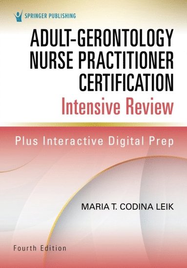 Adult-Gerontology Nurse Practitioner Certification Intensive Review ...