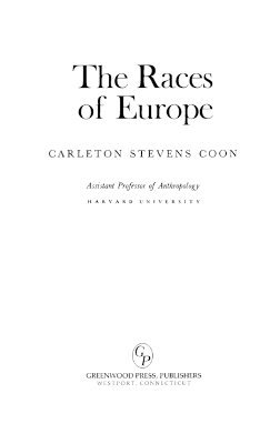 Races of Europe - Carleton Stevens Coon - Bok (9780837163284) | Bokus