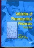 Validation of Pharmaceutical Processes - James P Agalloco - Bok ...