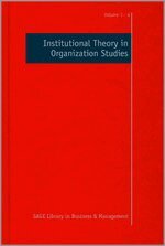 Institutional Theory in Organization Studies - Royston Greenwood ...