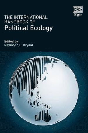 International Handbook of Political Ecology - Raymond L Bryant - Bok ...