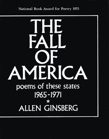 Fall of America - Allen Ginsberg - Häftad (9780872860636) | Bokus