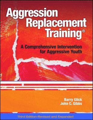 Aggression Replacement Training¿ - Barry Glick, John C Gibbs - Häftad ...