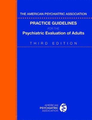 American Psychiatric Association Practice Guidelines for the ...