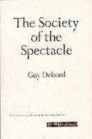 Society of the Spectacle - Guy Debord - Häftad (9780942299793) | Bokus