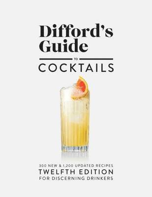 Difford's Guide to Cocktails #12 - Simon Difford - Bok (9780957681538) | Bokus