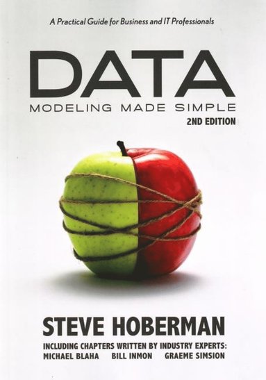 Data Modeling Made Simple - Steve Hoberman - Häftad (9780977140060) | Bokus