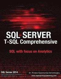 SQL Server T-SQL Comprehensive: version 2014 - Pindaro E Demertzoglou - Häftad (9780988330078 ...