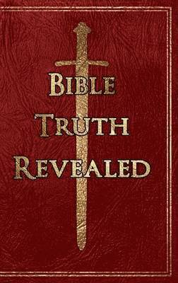 Bible Truth Revealed - Kerensa C Grigson - Bok (9780994199737) | Bokus