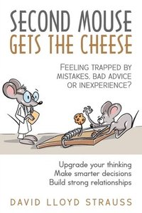 Second Mouse Gets The Cheese - David Strauss - Häftad (9780996783644 ...