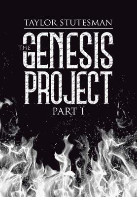 Genesis Project - Taylor Stutesman - Bok (9780997732016) | Bokus