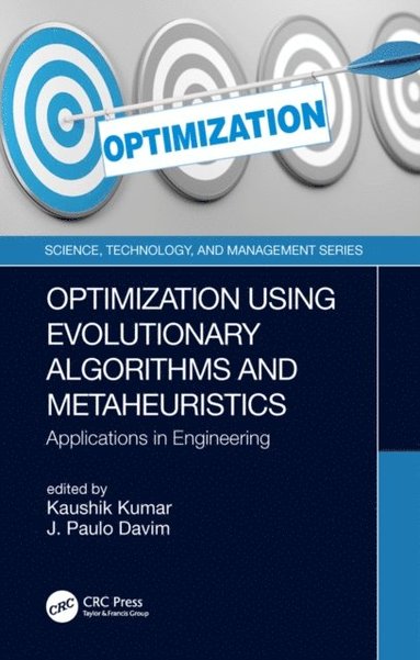 Optimization Using Evolutionary Algorithms and Metaheuristics - Ebok - Kaushik Kumar, J Paulo ...