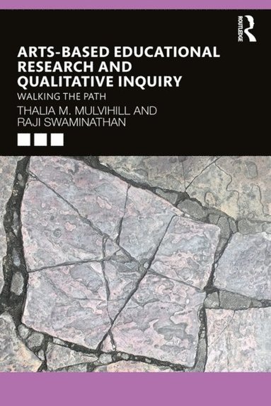 Arts-Based Educational Research and Qualitative Inquiry - Ebok - Thalia ...