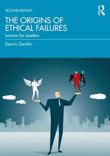 Origins of Ethical Failures - Ebok - Dennis Gentilin (9781000817799 ...