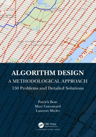 Algorithm Design: A Methodological Approach - 150 problems and detailed solutions - Ebok ...