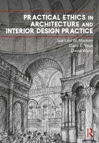 Practical Ethics in Architecture and Interior Design Practice - Ebok ...