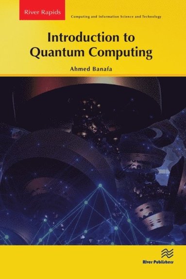 Introduction to Quantum Computing - Ebok - Ahmed Banafa (9781000962383 ...