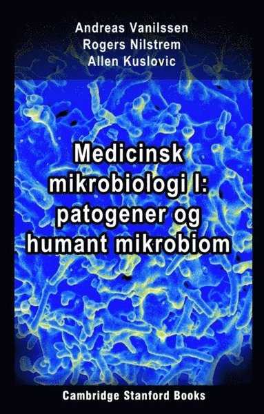 Medicinsk mikrobiologi I: patogener og humant mikrobiom - Ebok ...