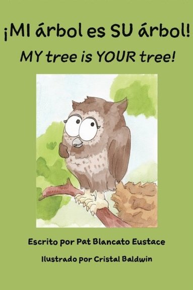 !MI arbol es SU arbol! / MY tree is YOUR tree! (Spanish and English ...