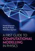 A First Guide to Computational Modelling in Physics - Pawel Scharoch, Maciej P Polak, RadosłAw ...