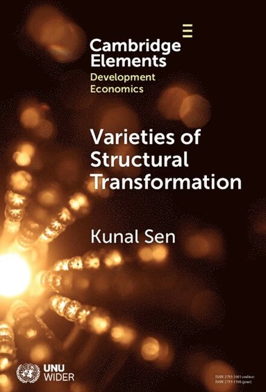Varieties of Structural Transformation - Kunal Sen, Kunal Sen - Bok (9781009449915) | Bokus