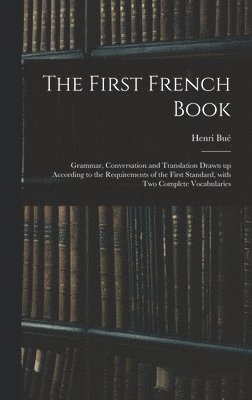 First French Book - Henri Bué - Bok (9781013867514) | Bokus