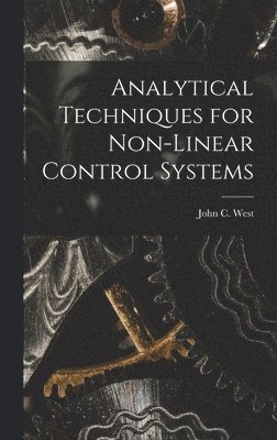 Analytical Techniques for Non-linear Control Systems - Bok (9781014055552) | Bokus