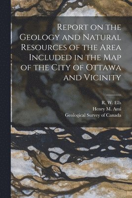 Report on the Geology and Natural Resources of the Area Included in the ...