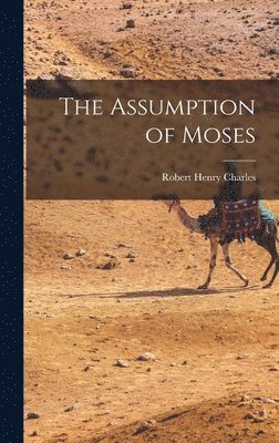 Assumption of Moses - Robert Henry Charles - Bok (9781015396517) | Bokus
