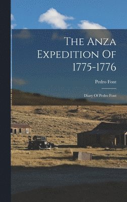 Anza Expedition Of 1775-1776 - Pedro Font - Bok (9781015662766) | Bokus