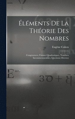 Éléments De La Théorie Des Nombres - Eugène Cahen - Bok (9781018466118) | Bokus