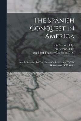 Spanish Conquest In America - Häftad (9781019281949) | Bokus