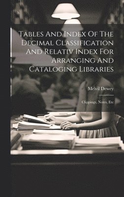 Tables And Index Of The Decimal Classification And Relativ Index For ...